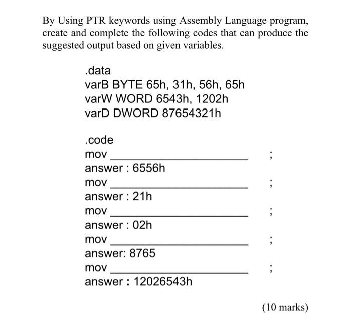 Solved By Using PTR keywords using Assembly Language | Chegg.com
