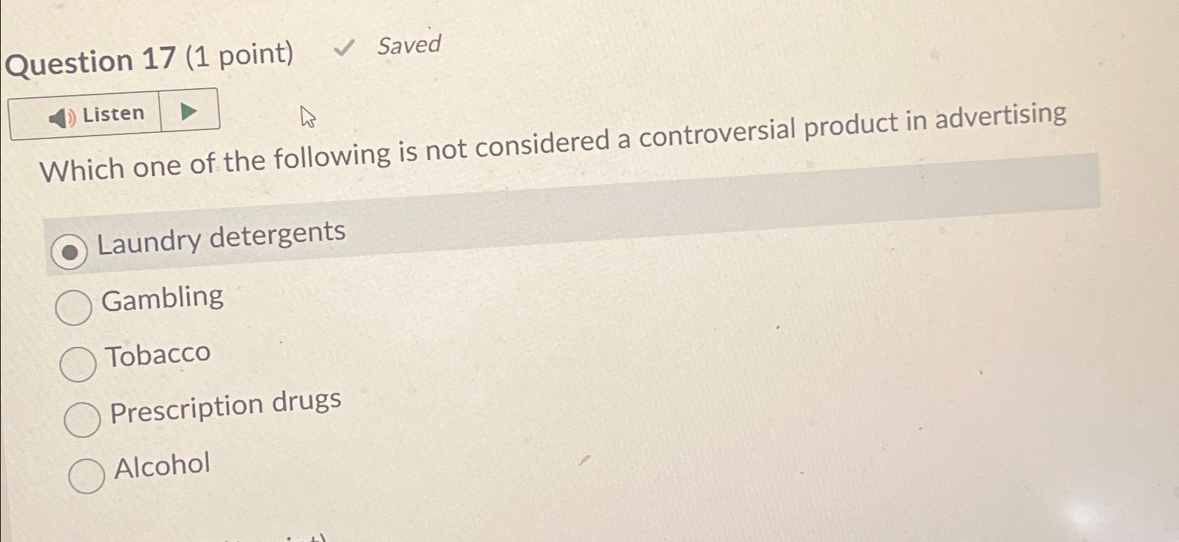 Solved Question 17 (1 ﻿point) ﻿SavedListenWhich one of the | Chegg.com