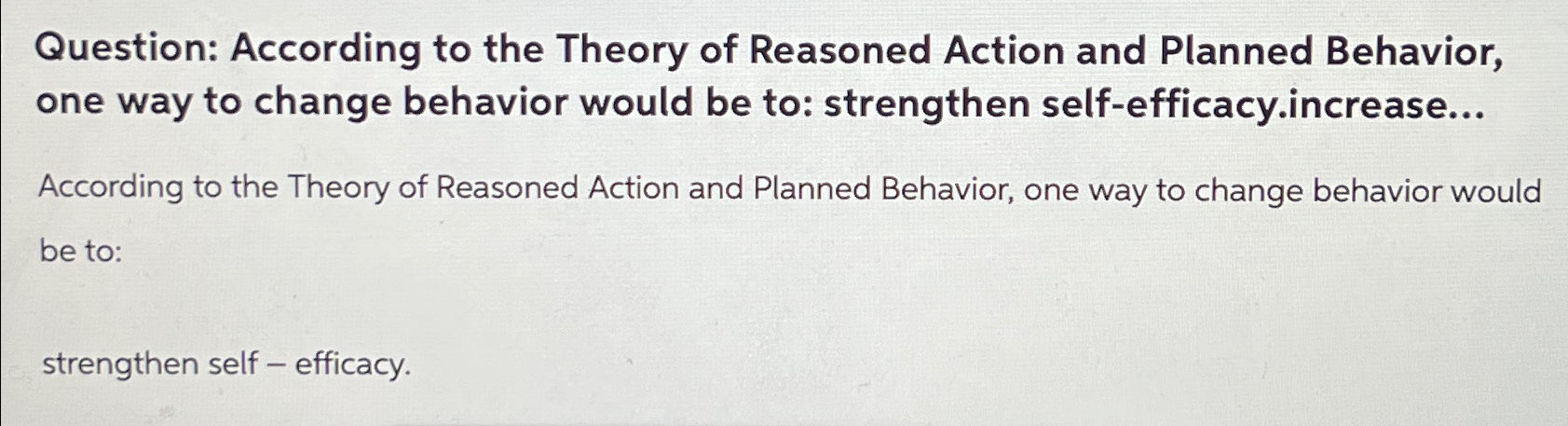 Solved Question: According to the Theory of Reasoned Action | Chegg.com