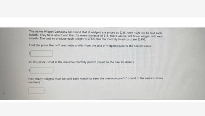 Solved The Acme Widget Company has found that if widgets are | Chegg.com