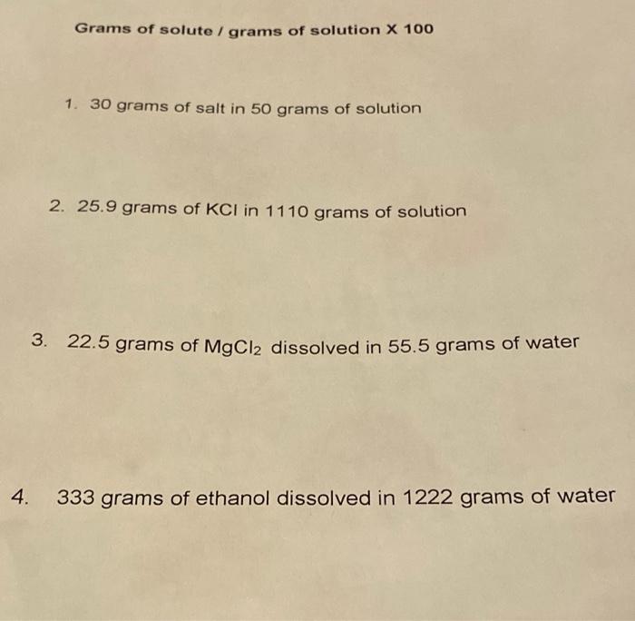 Solved Grams of solute / grams of solution X 100 1. 30 grams | Chegg.com