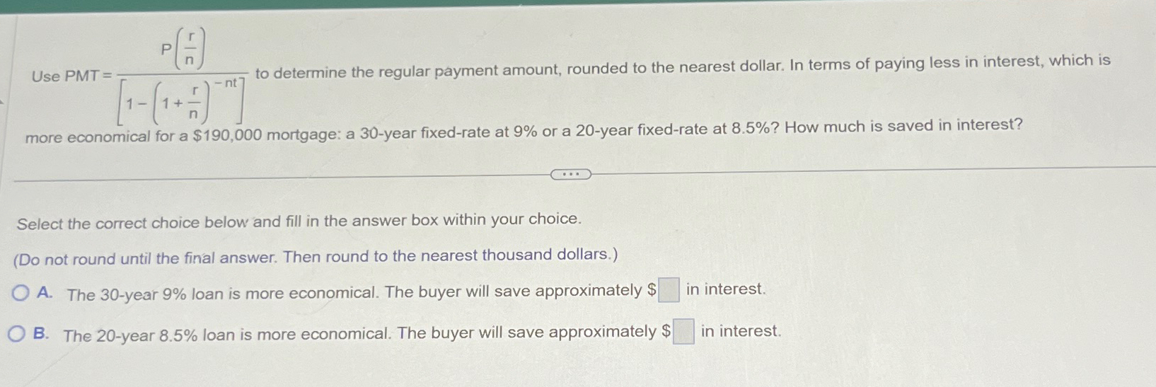 Solved Use PMT =P(rn)[1-(1+rn)-nt] ﻿to determine the regular | Chegg.com