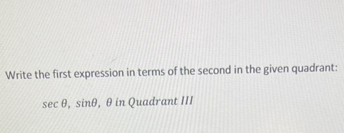 Solved Write the first expression in terms of the second in | Chegg.com