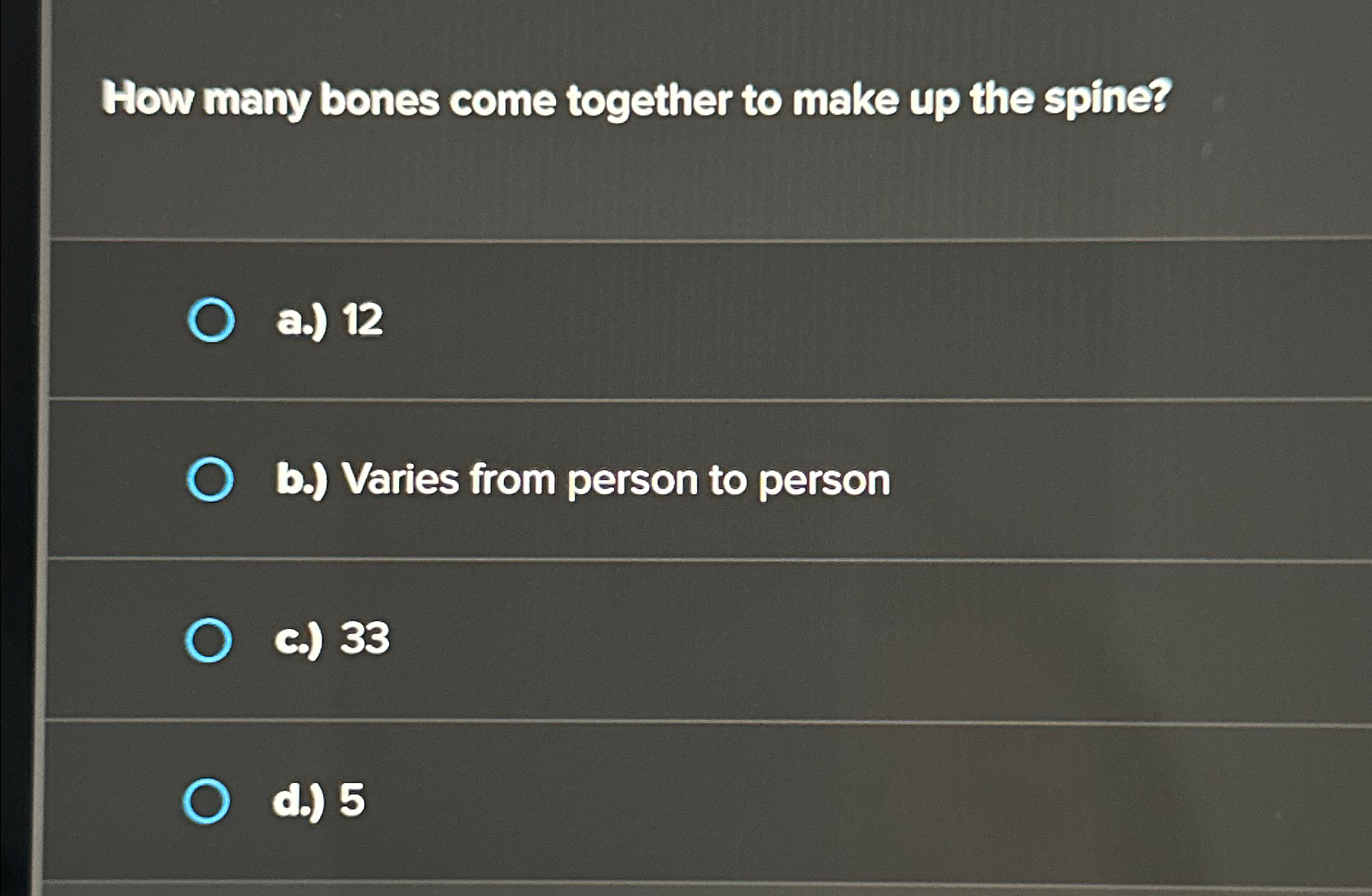 Solved How many bones come together to make up the | Chegg.com