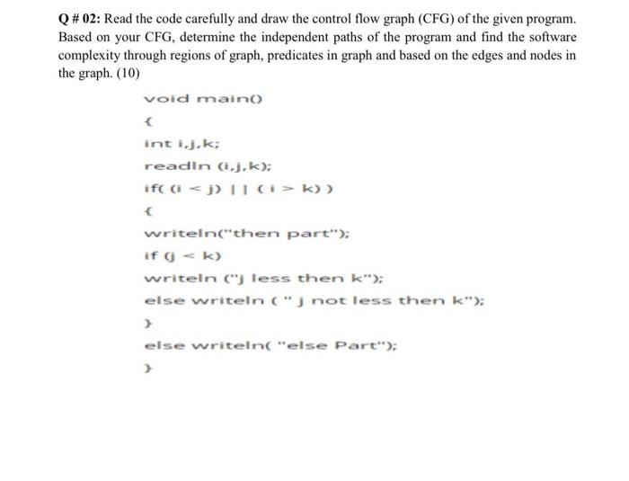 Solved Q#02: Read the code carefully and draw the control | Chegg.com