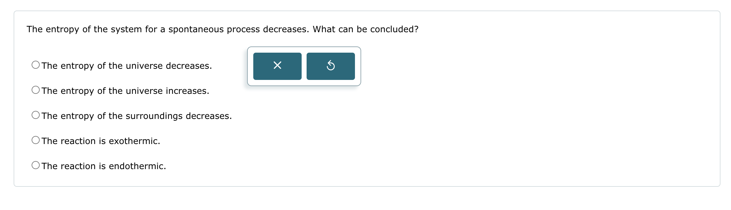 Solved The entropy of the system for a spontaneous process | Chegg.com