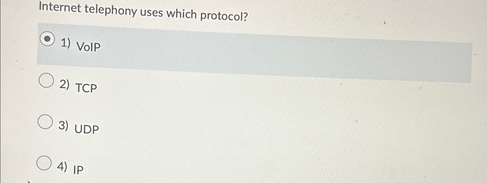 Solved Internet telephony uses which protocol?VolPTCPUDPIP | Chegg.com
