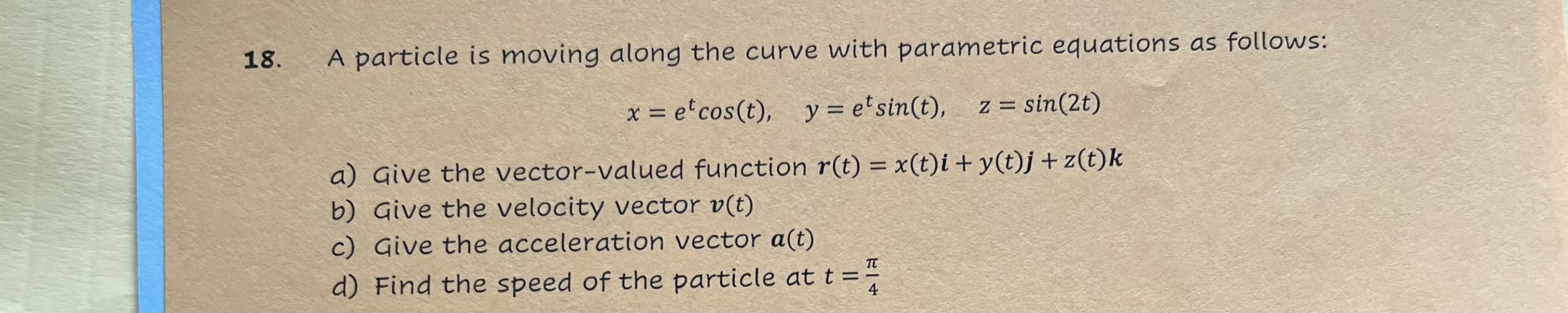 Solved A particle is moving along the curve with parametric | Chegg.com