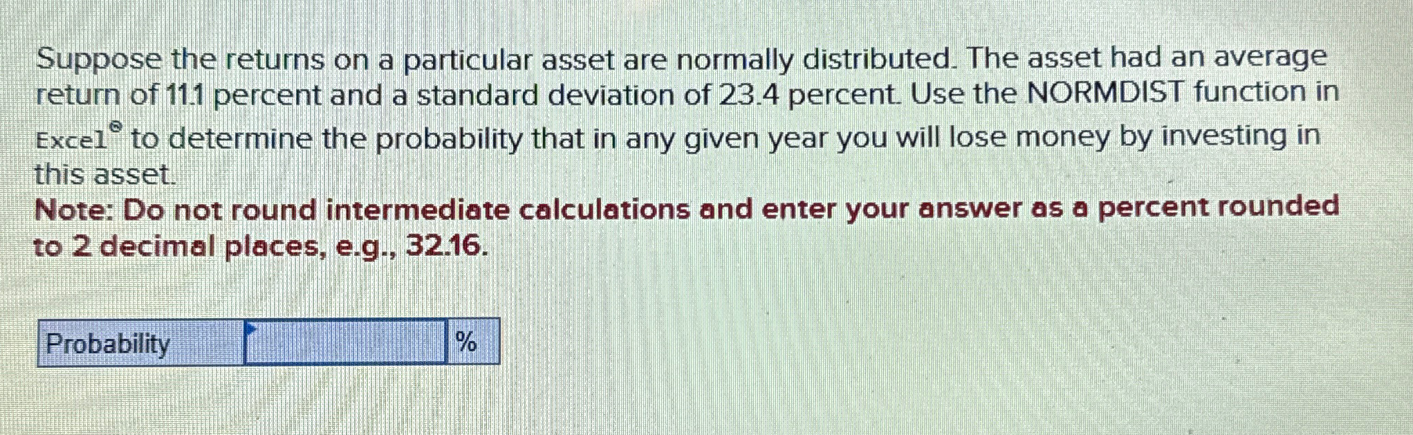 Solved Suppose the returns on a particular asset are | Chegg.com