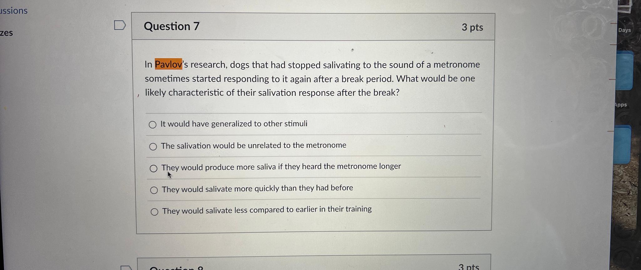 Solved Question 73 ﻿ptsIn Pavlov's research, dogs that had | Chegg.com