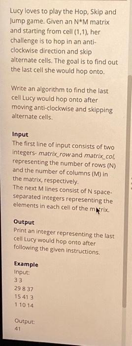 Solved Output Print an integer representing the last cell | Chegg.com