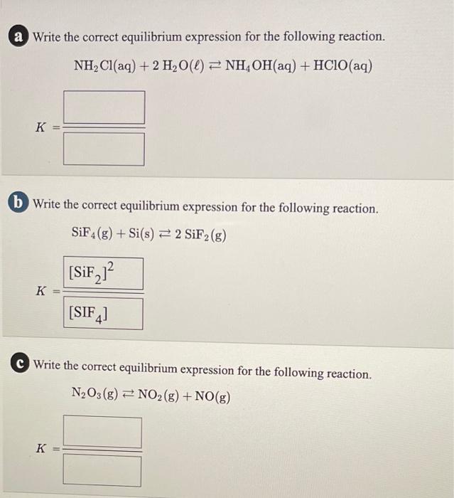 Solved a Write the correct equilibrium expression for the | Chegg.com