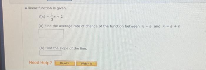 Solved A linear function is given. f(x)=31x+2 (a) Find the | Chegg.com