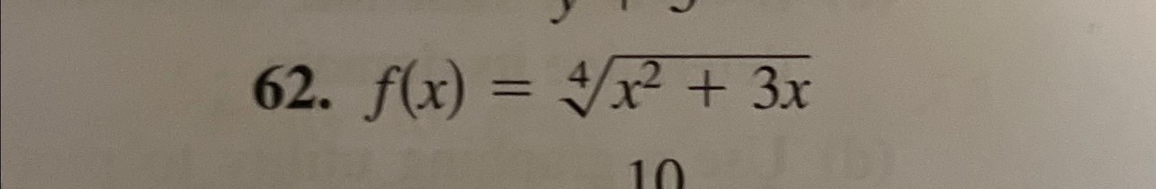 Solved f(x)=x2+3x 4 ﻿ Find the domain | Chegg.com