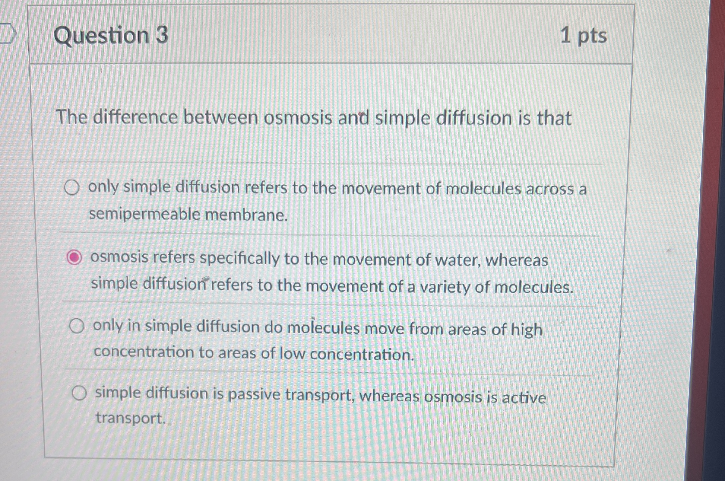 Solved Question 3The difference between osmosis and simple | Chegg.com