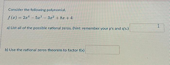 Solved Consider the following polynomial. | Chegg.com
