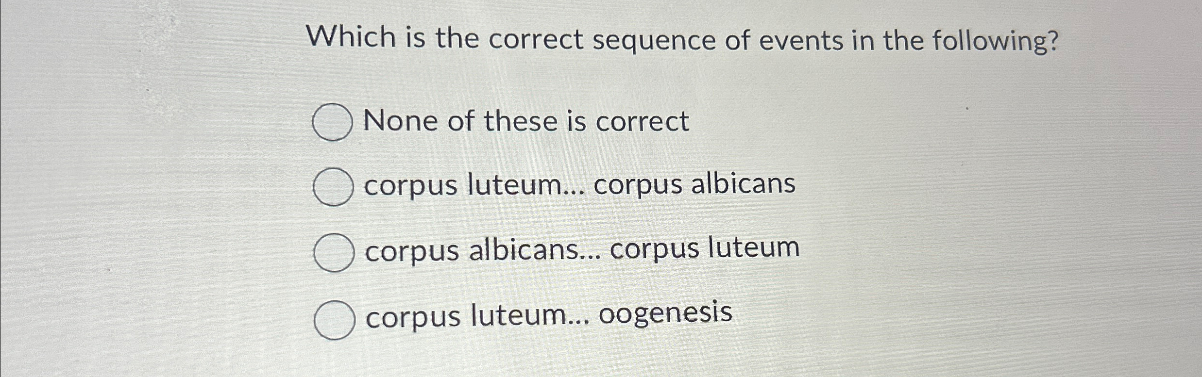 Solved Which is the correct sequence of events in the | Chegg.com