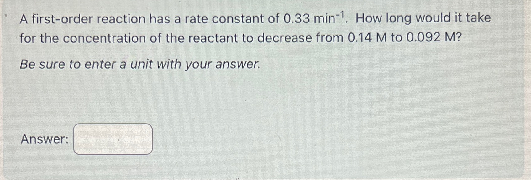 Solved A first-order reaction has a rate constant of | Chegg.com