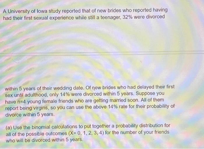 Solved A University of lowa study reported that of new | Chegg.com