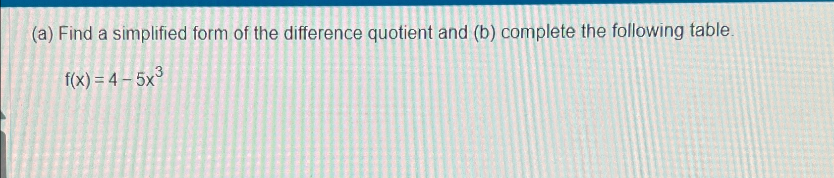 Solved (a) ﻿Find a simplified form of the difference | Chegg.com