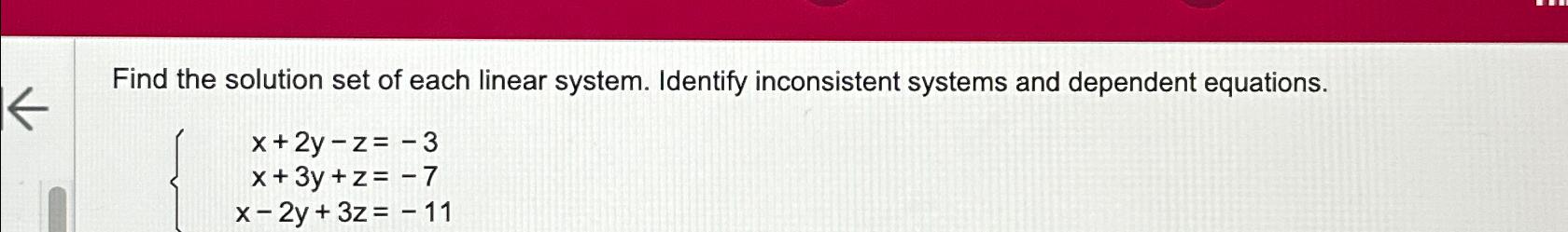 Solved Find the solution set of each linear system. Identify | Chegg.com