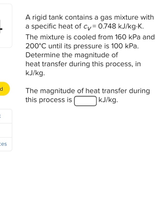 Solved A rigid tank contains a gas mixture with a specific | Chegg.com