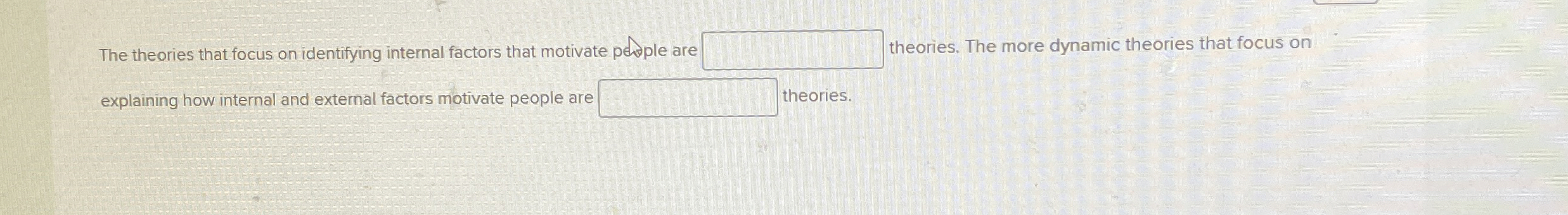 Solved The theories that focus on identifying internal | Chegg.com
