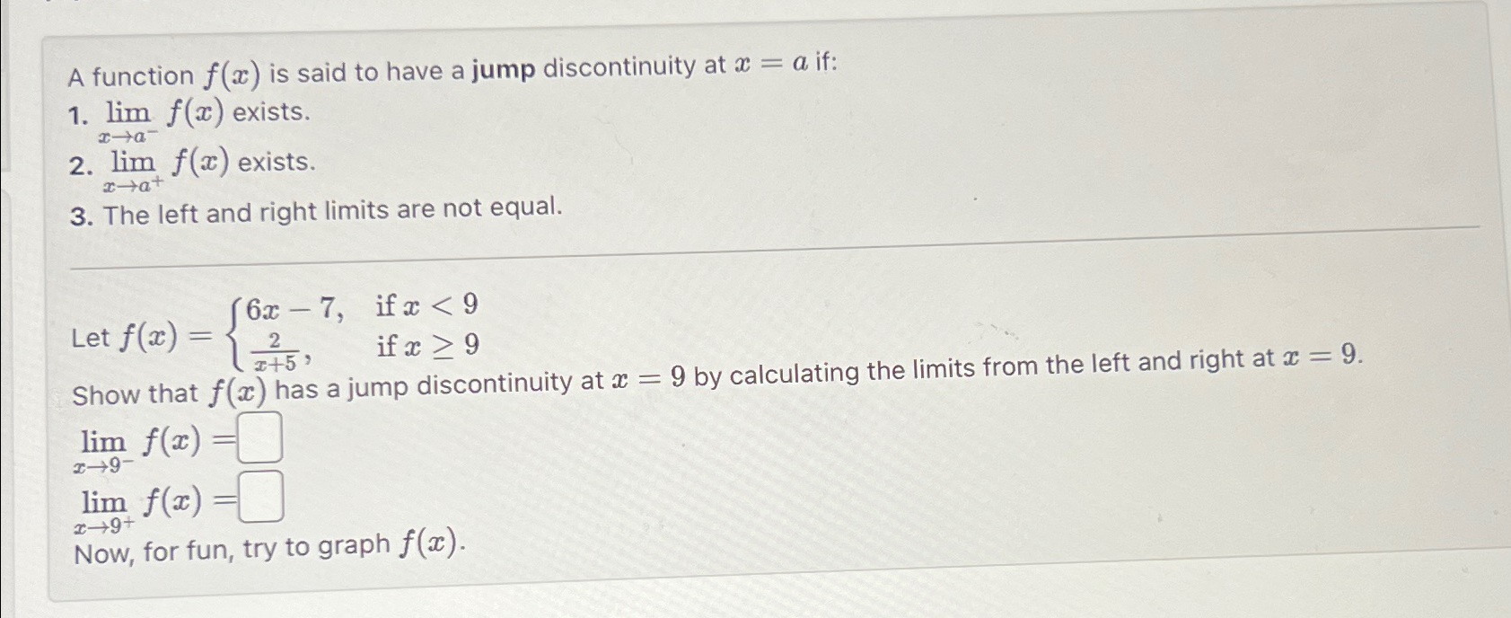 Solved A function f(x) ﻿is said to have a jump discontinuity | Chegg.com