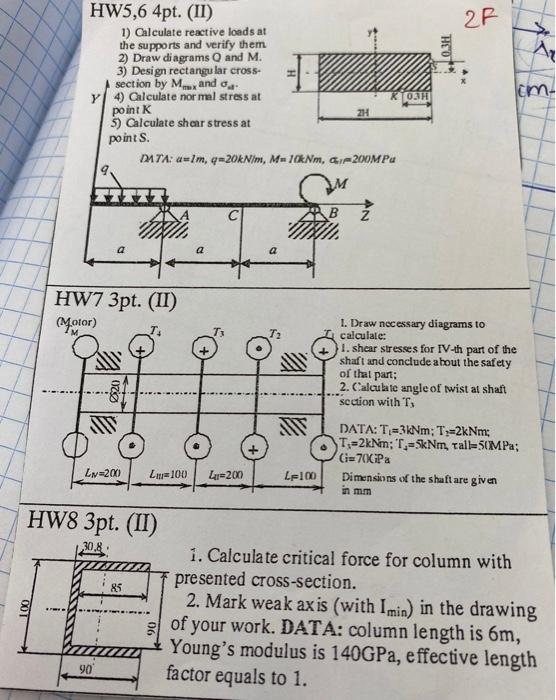 Solved 2F 0.3H HW5,6 4pt. (II) 1) Calculate reactive loads | Chegg.com