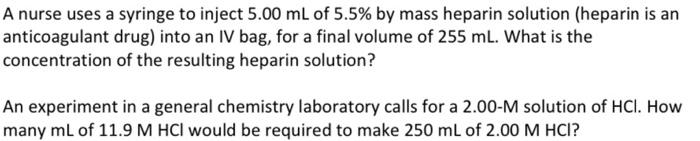 Solved A nurse uses a syringe to inject 5.00 mL of 5.5% by | Chegg.com