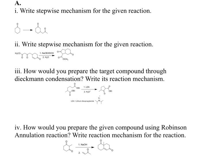 Solved A. i. Write stepwise mechanism for the given | Chegg.com