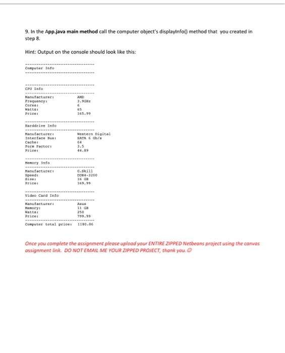 Solved This is done using a software called NetBeans for my | Chegg.com