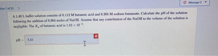 Solved fion 7 of 15 > Attempt 1 A 140 L buffer solution | Chegg.com