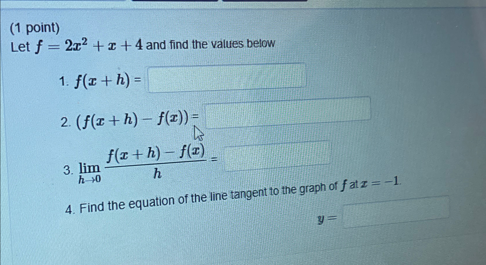 Solved (1 ﻿point)Let f=2x2+x+4 ﻿and find the values | Chegg.com