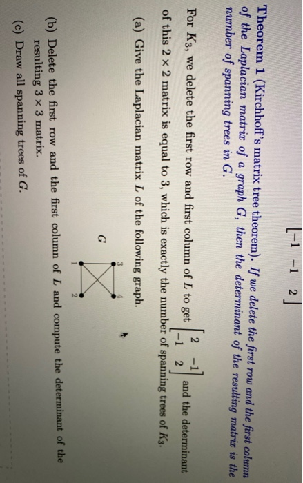 Solved [-1 -1 2] Theorem 1 (Kirchhoff's matrix tree | Chegg.com