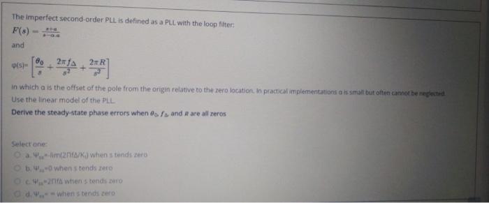 Solved The imperfect second-order PLL is defined as a PLL | Chegg.com