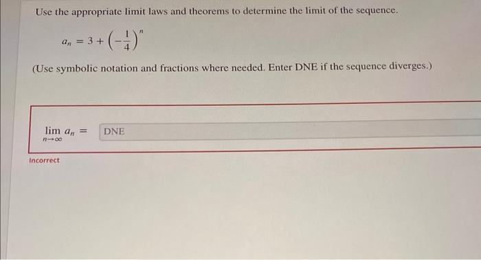 Solved Use the appropriate limit laws and theorems to | Chegg.com