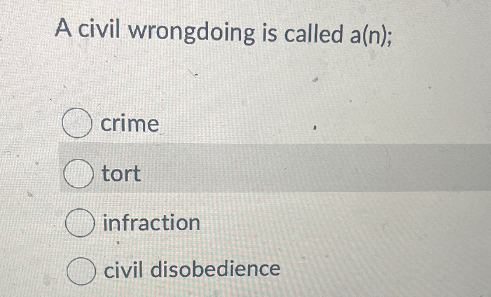 Solved A civil wrongdoing is called | Chegg.com