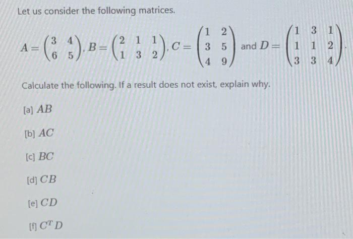 Solved Let us consider the following matrices. 21 --------- | Chegg.com