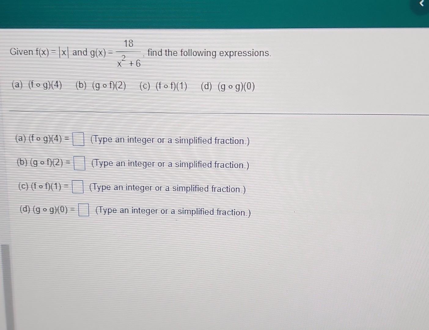 Solved Given f(x)=∣x∣ and g(x)=x2+618, find the following | Chegg.com