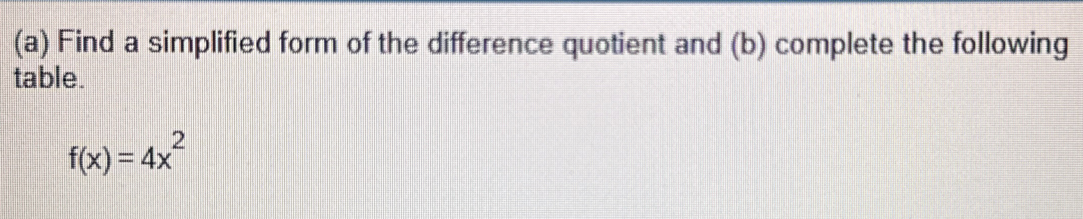 Solved (a) ﻿Find a simplified form of the difference | Chegg.com