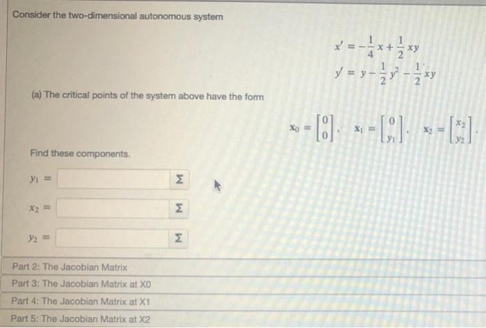 Solved Consider the two-dimensional autonomous system y = 3 | Chegg.com