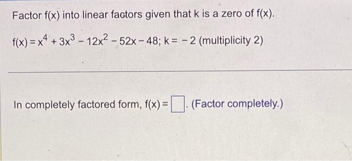 Solved F X X4−4x3−18x2 108x−135 All Complex Zeros Are