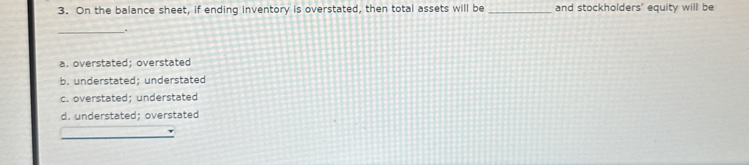 Solved On the balance sheet, if ending inventory is | Chegg.com