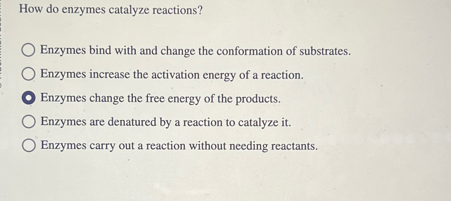 Solved How do enzymes catalyze reactions?Enzymes bind with | Chegg.com