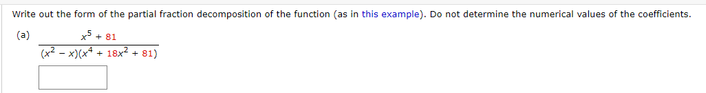 Solved Write out the form of the partial fraction | Chegg.com