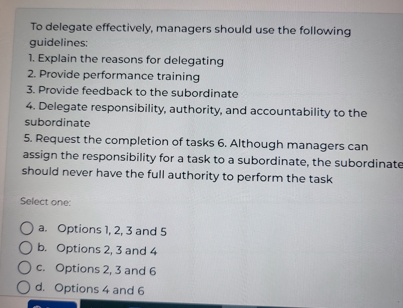 Solved To delegate effectively, managers should use the | Chegg.com