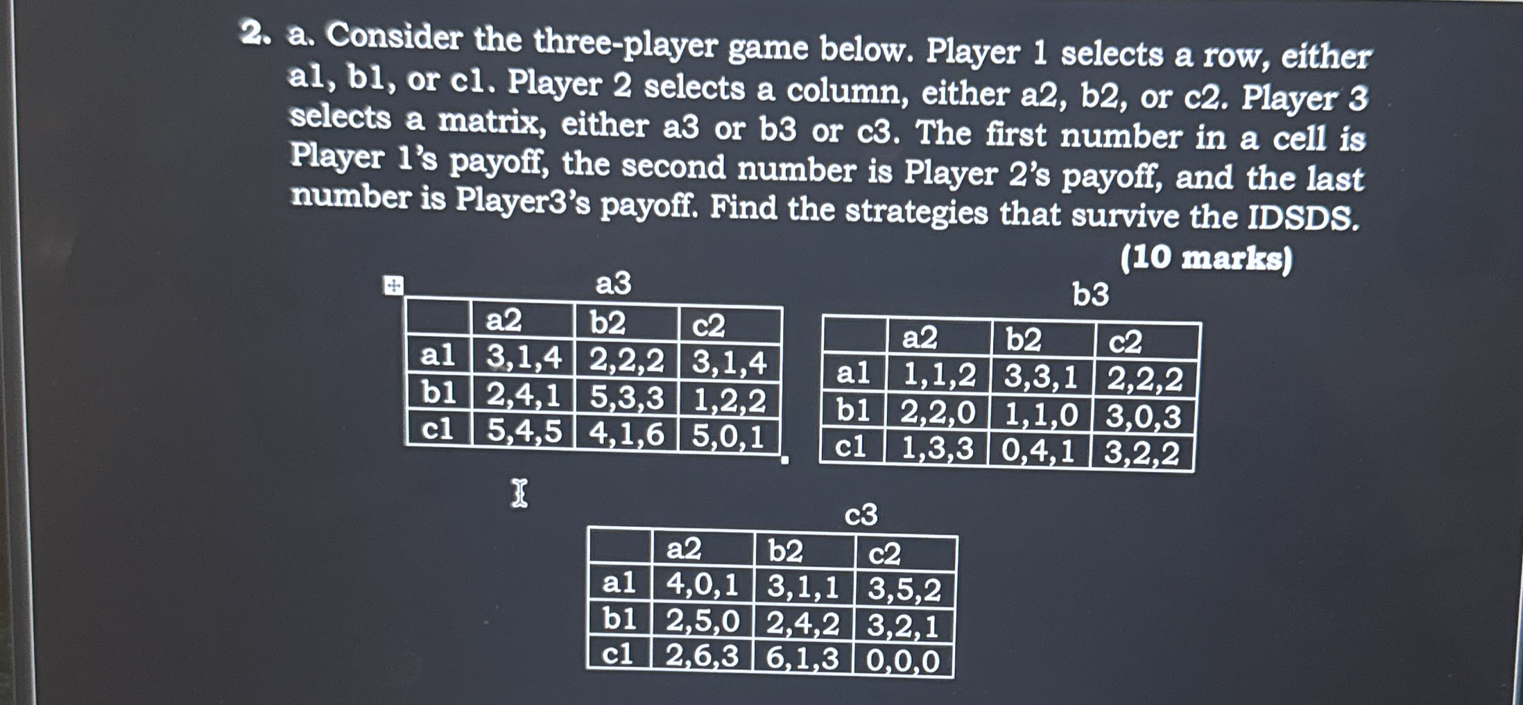 Solved a. ﻿Consider the three-player game below. Player 1 | Chegg.com