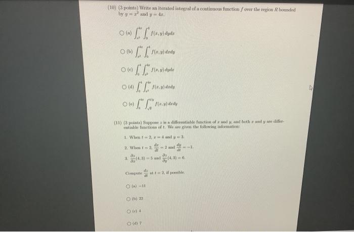 Solved (10) (3 points) Write an iterated integral of a | Chegg.com