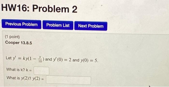 Solved HW16: Problem 2 Previous Problem Problem List Next | Chegg.com Solved HW16: Problem 2 Previous Problem Problem List Next | Chegg.com